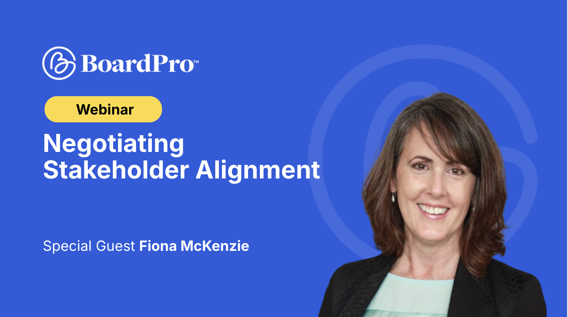 Negotiating Stakeholder Alignment | BoardPro
